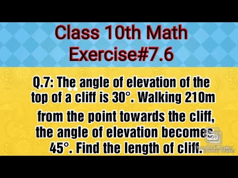 The angle of elevation of the top of a cliff is 30°. Walking 210m from ...