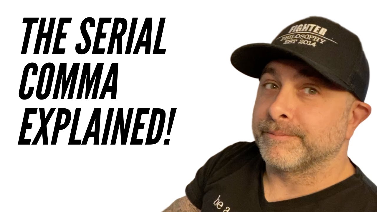 The Serial Comma Explained YouTube the-serial-comma-explained-youtube