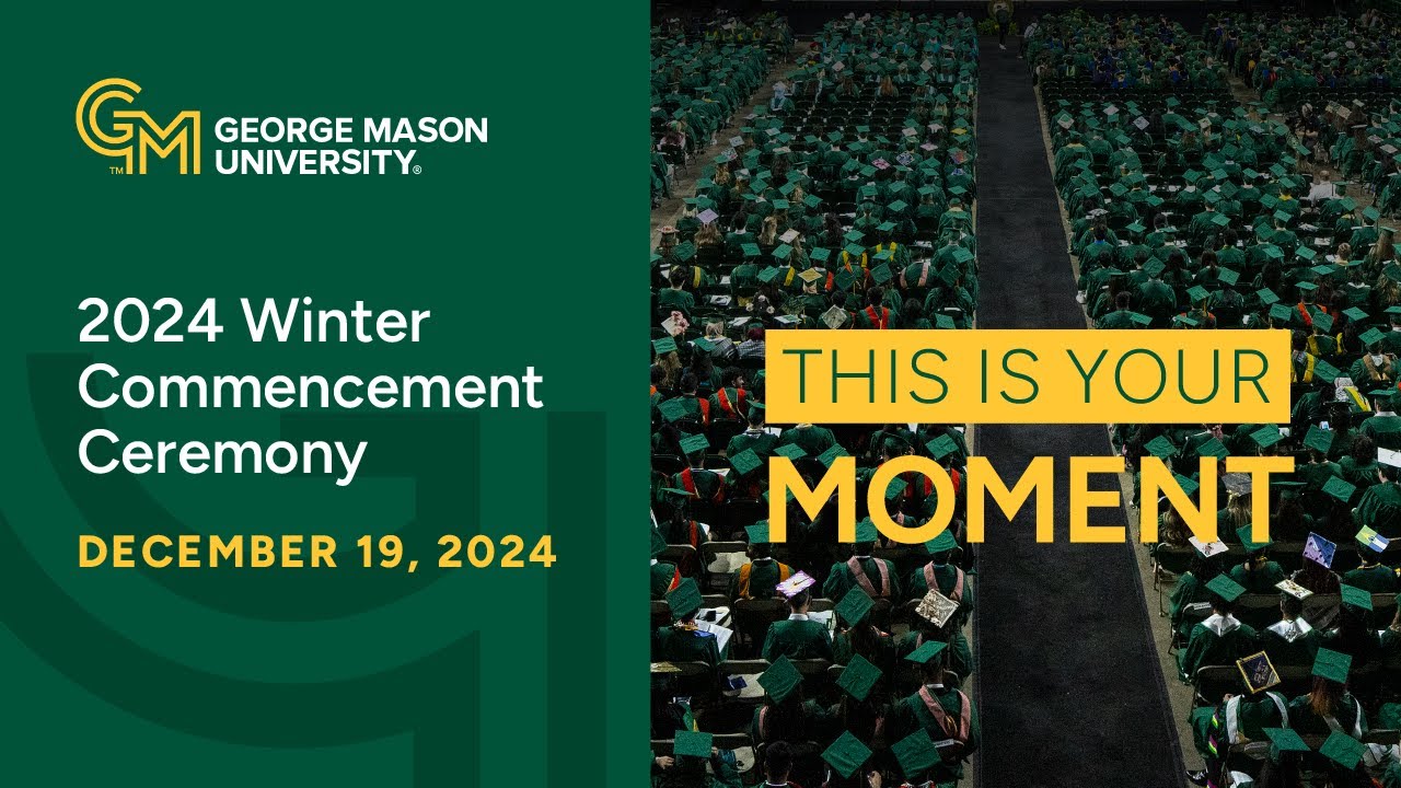 George Mason University | Winter 2024 Commencement Ceremony | Thursday ...
