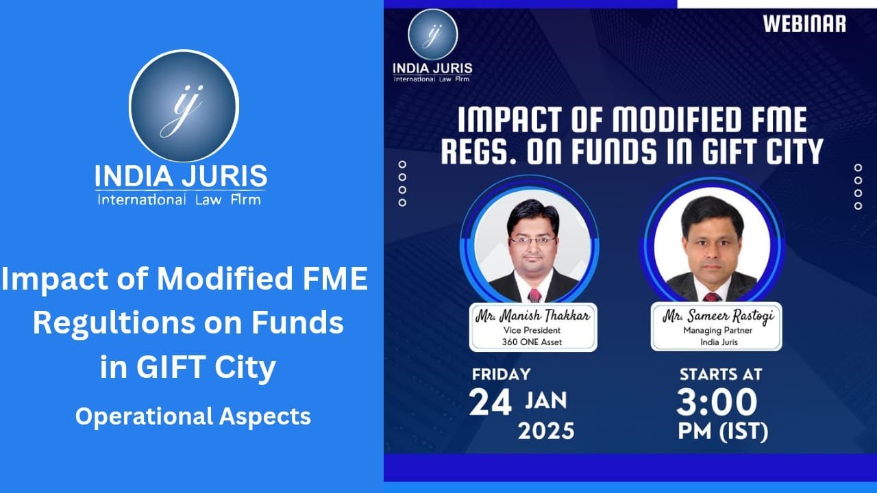 Webinar on Impact of Modified FME Regulations on Funds in GIFT City ...