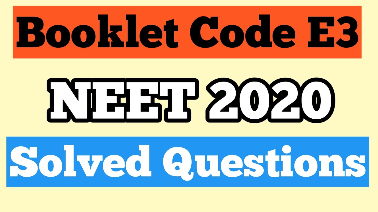 NEET 2020 Solved Question Paper| Booklet Code E3|Answer Key (Biology) - YouTube