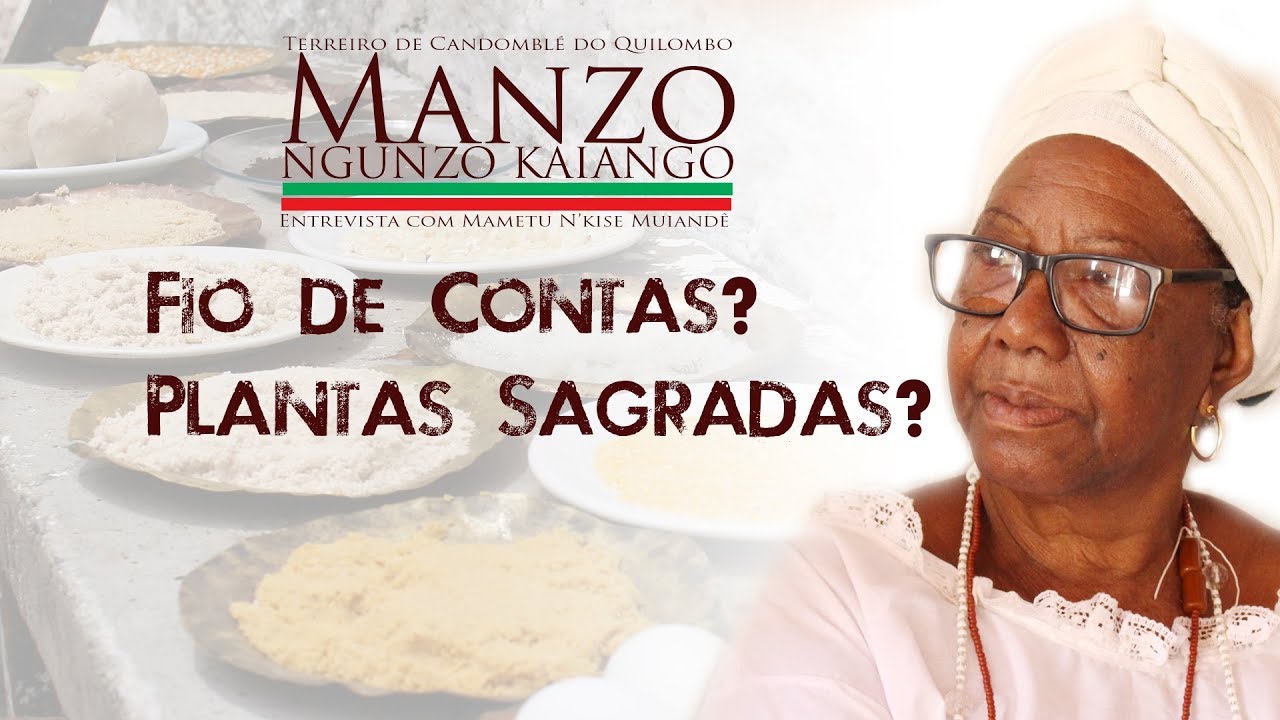 Entrevista: Candomblé do Quilombo Manzo Ngunzo Kaiango - Parte 03 - YouTube