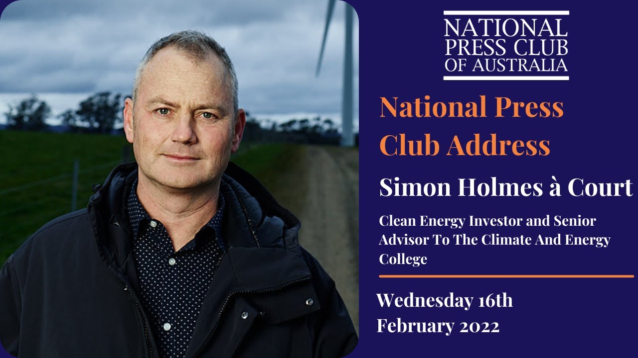 Simon Holmes à Court on 'Independents and Climate - The Hope to End the ...