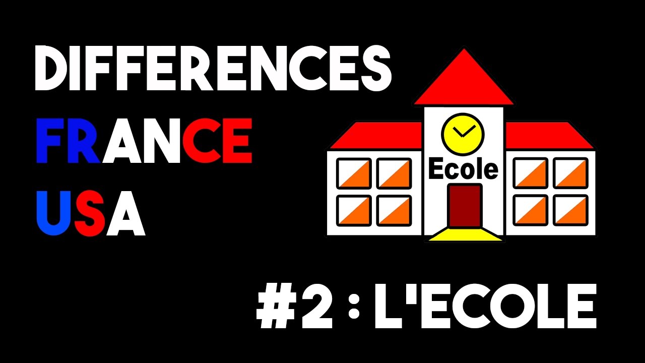 Différences France - USA #2 L'école ! - YouTube
