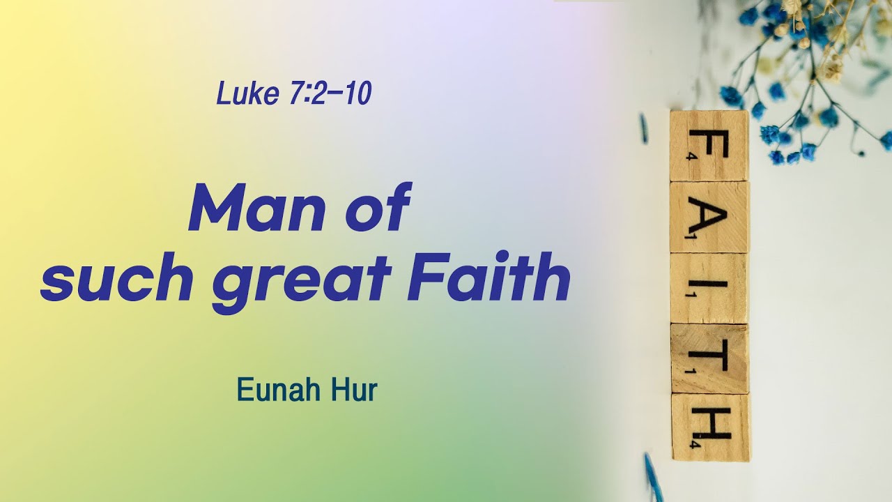 Man of such great Faith - YouTube