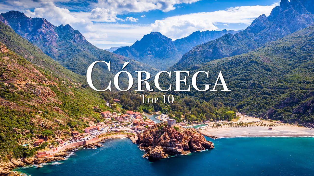Los 10 Mejores Lugares Para Visitar en Córcega - YouTube