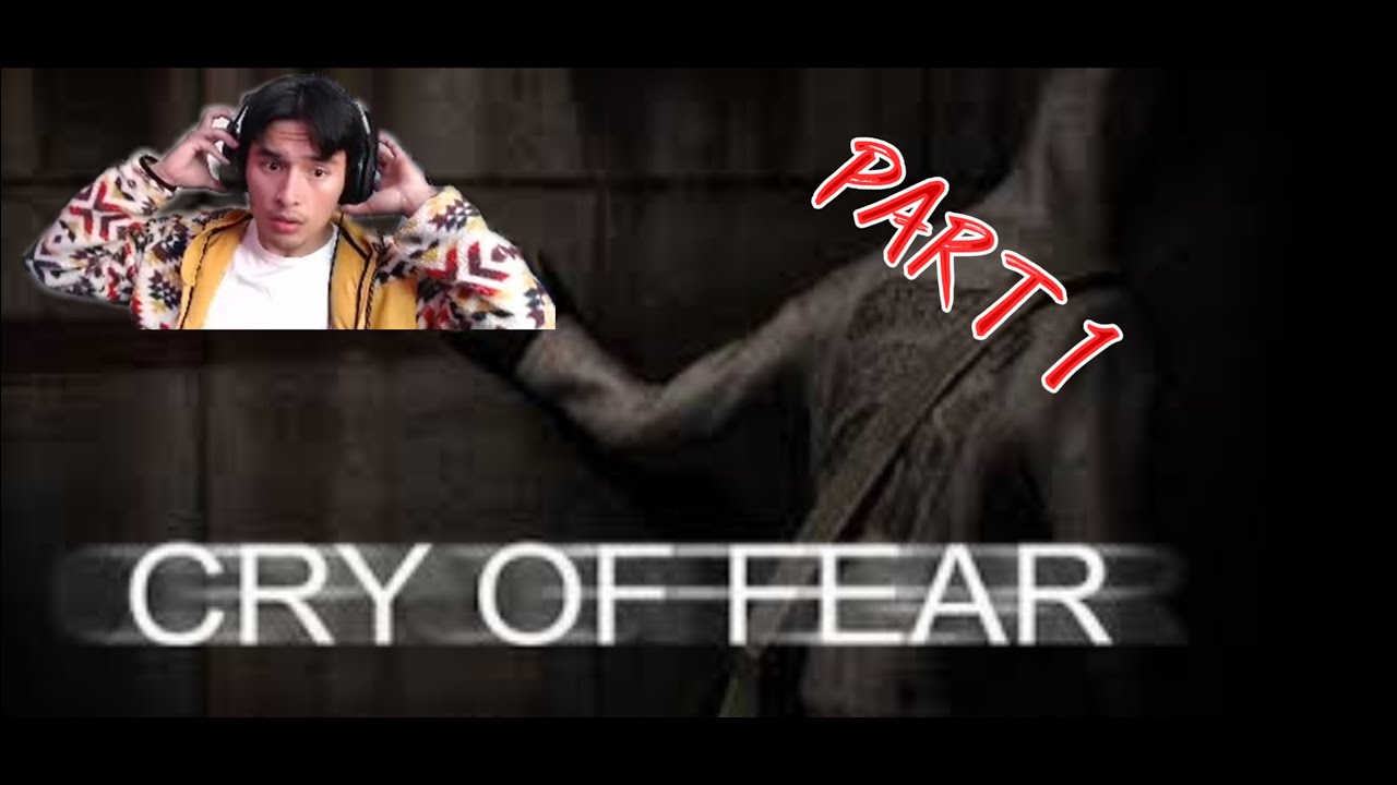 Crying in Fear playing Cry of Fear [Part 1] - YouTube