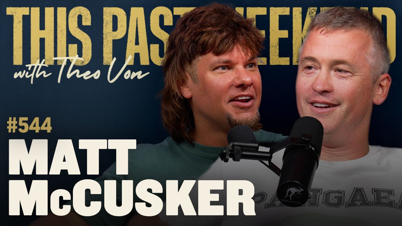 Matt McCusker | This Past Weekend w/ Theo Von #544 - YouTube