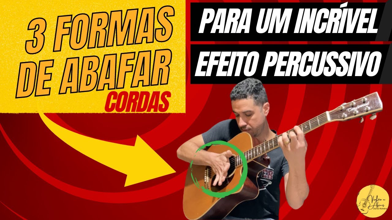 [Técnica de Violão] Como fazer batida abafada: 3 truques para abafar as ...