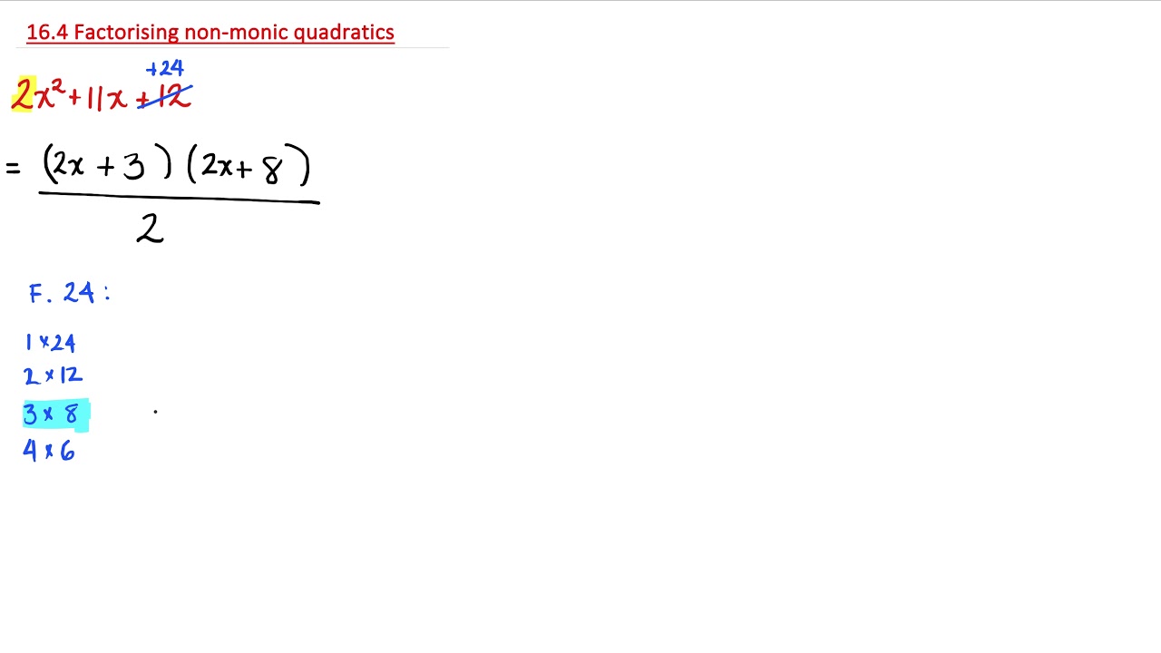 16.4 Factorising non monic quadratics Part 1 - YouTube