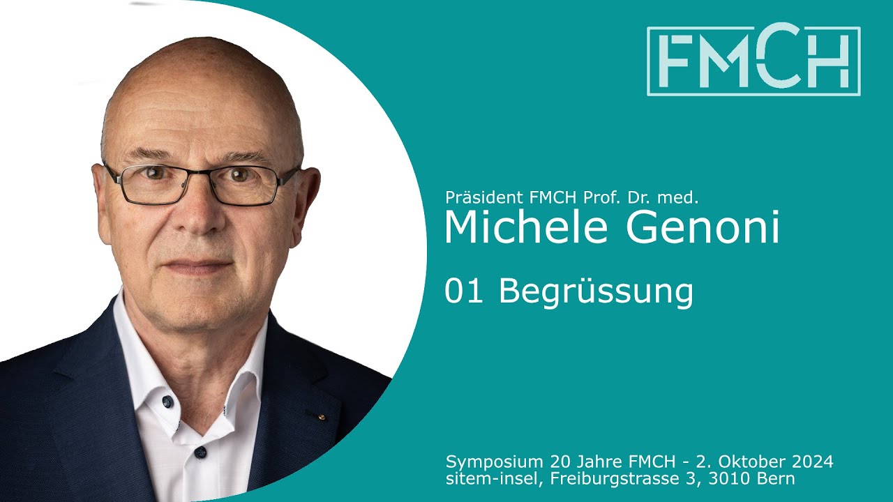 FMCH Symposium Innovation in der Medizin - 01_Begrüssung Prof. Dr. med ...