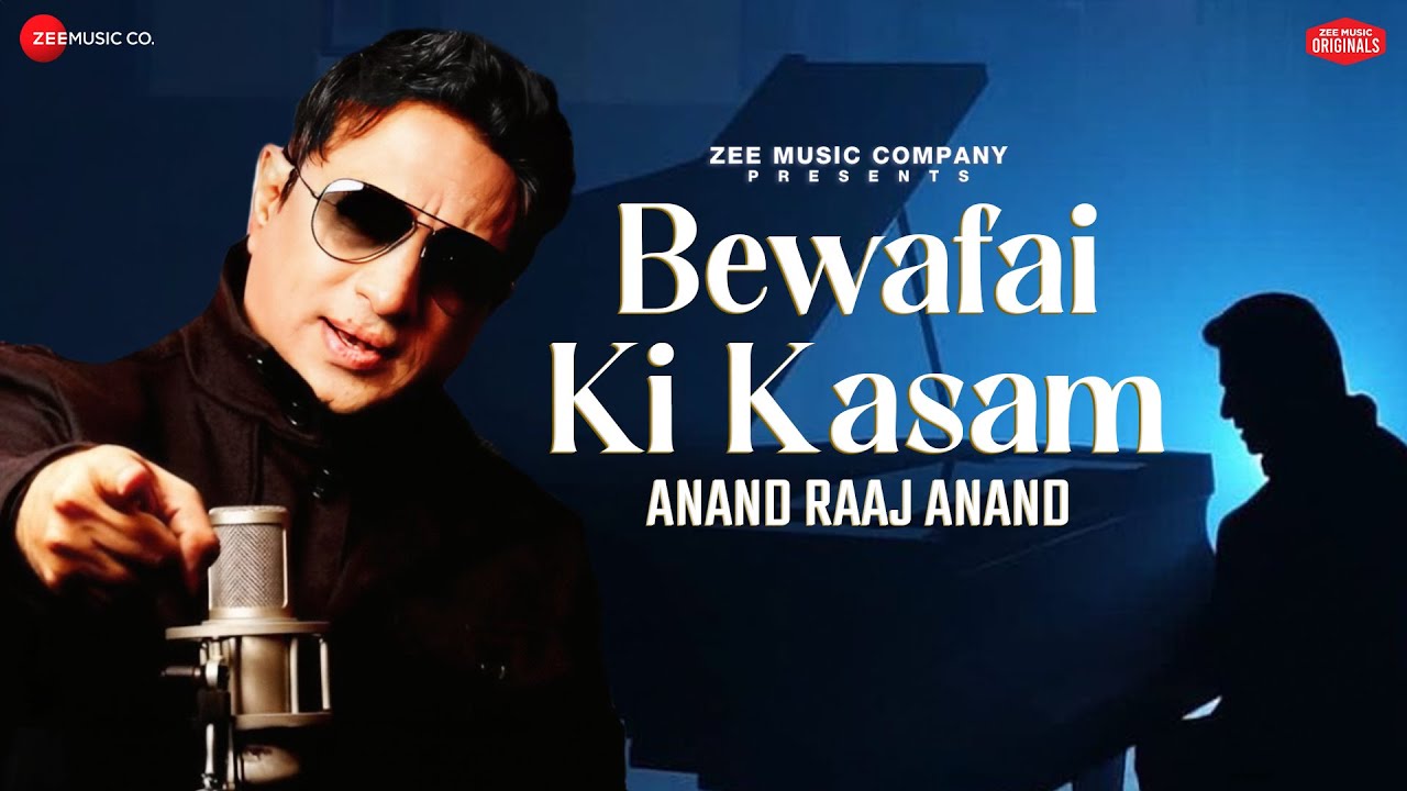 Bewafai Ki Kasam | Anand Raaj Anand | Zee Music Originals - YouTube