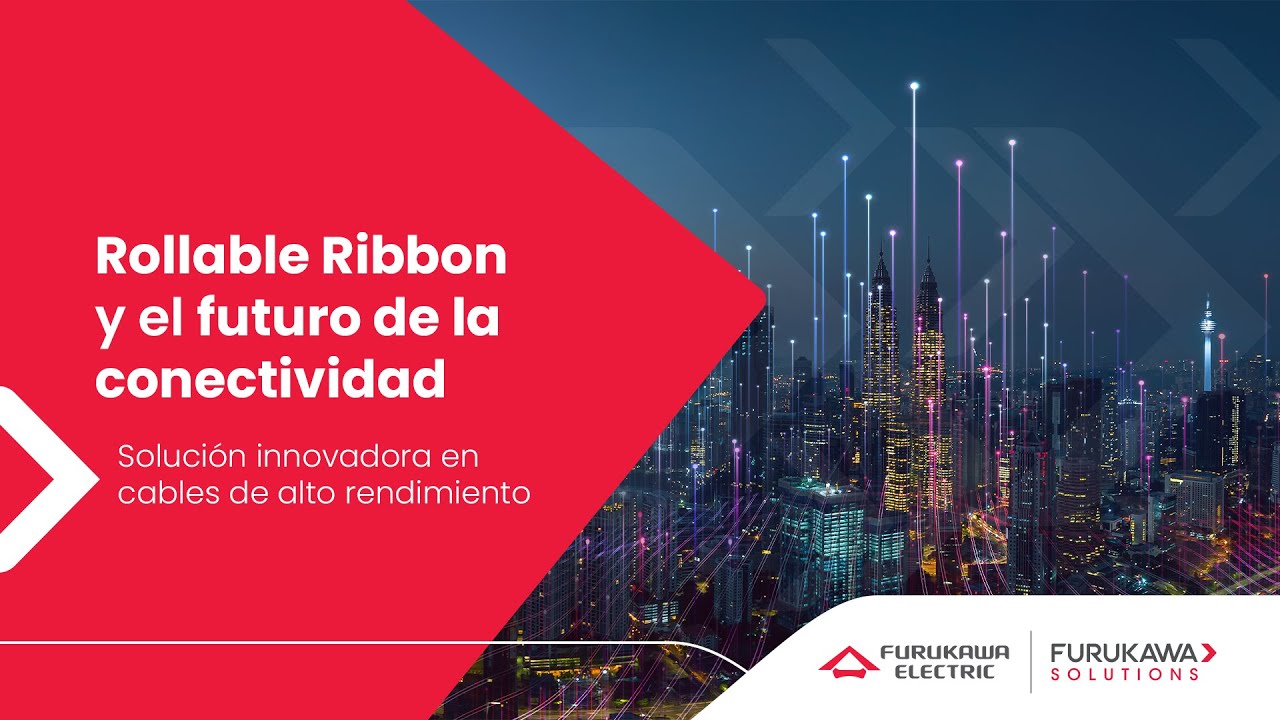 Cables Rollable Ribbon Furukawa: una nueva era de conectividad - YouTube