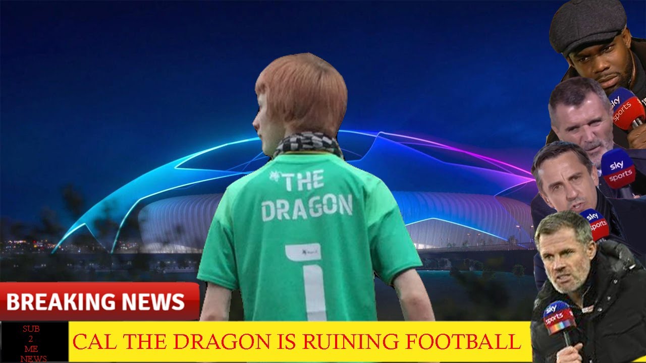 Cal The Dragon Is Ruining Football? - YouTube