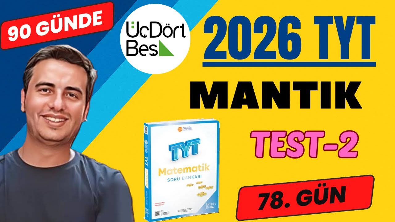MANTIK | TEST-2 | 78.GÜN | 90 GÜNDE 345 TYT MATEMATİK SORU BANKASI ...