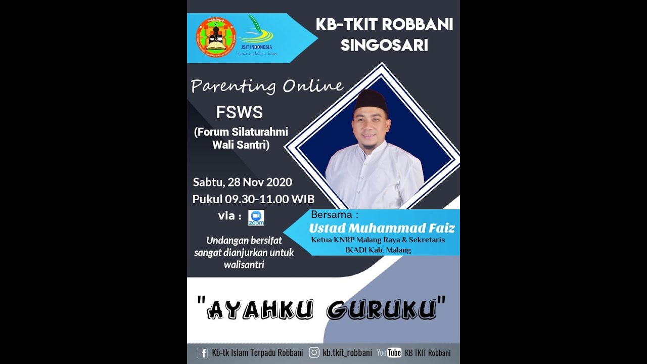 FSWS KB TKIT Robbani Singosari Malang "Ayahku Guruku", Via Zoom Bersama ...