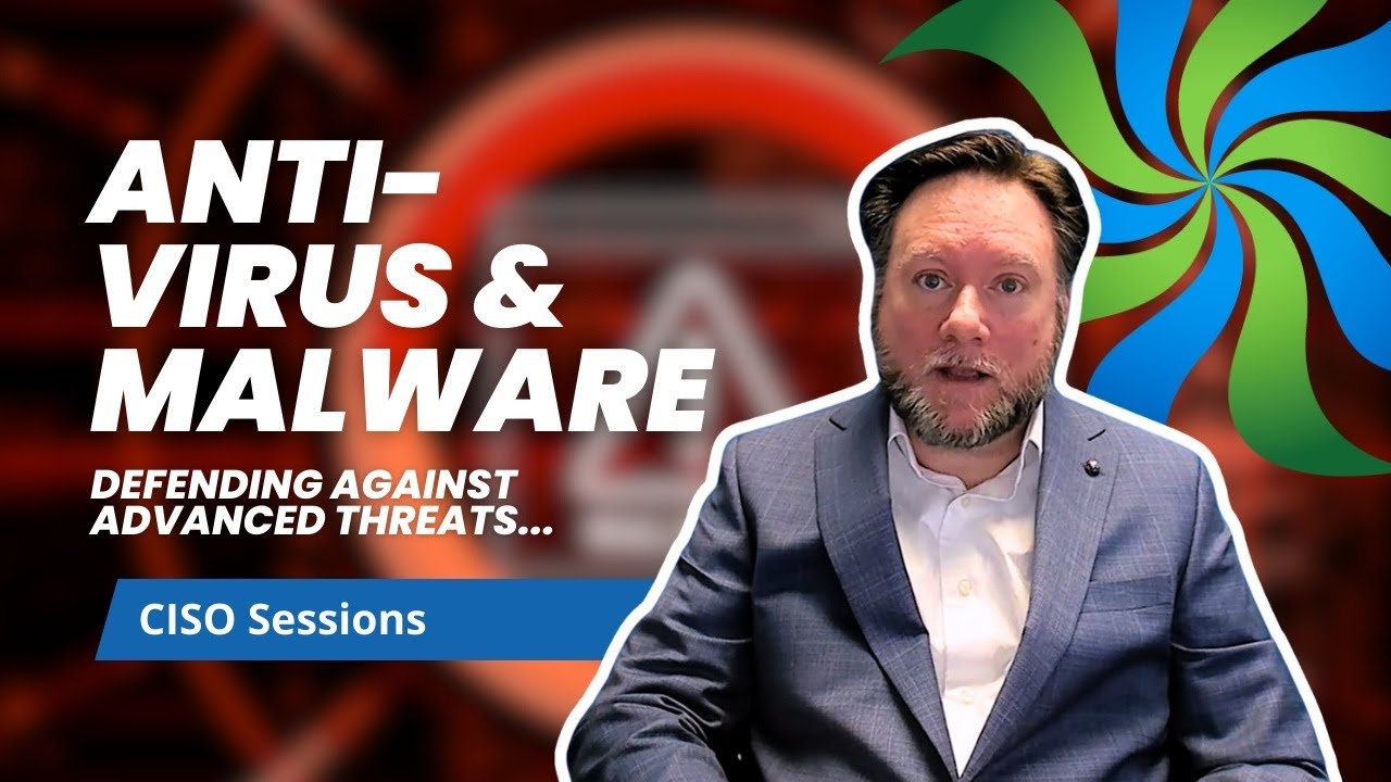 Anti-Virus & Malware - Defending Against Advanced Threats - CISO ...