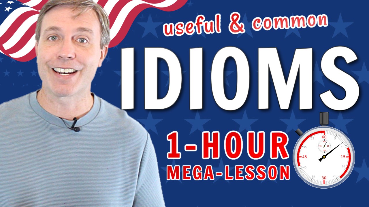 1 HOUR LESSON - Useful Idioms & Expressions to Build Your Vocabulary ...