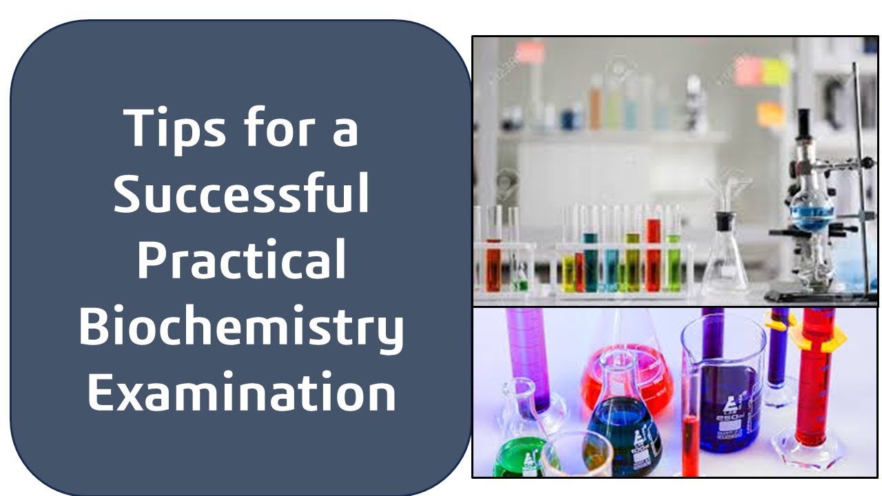 Tips for a Successful Biochemistry Practical Exams - YouTube