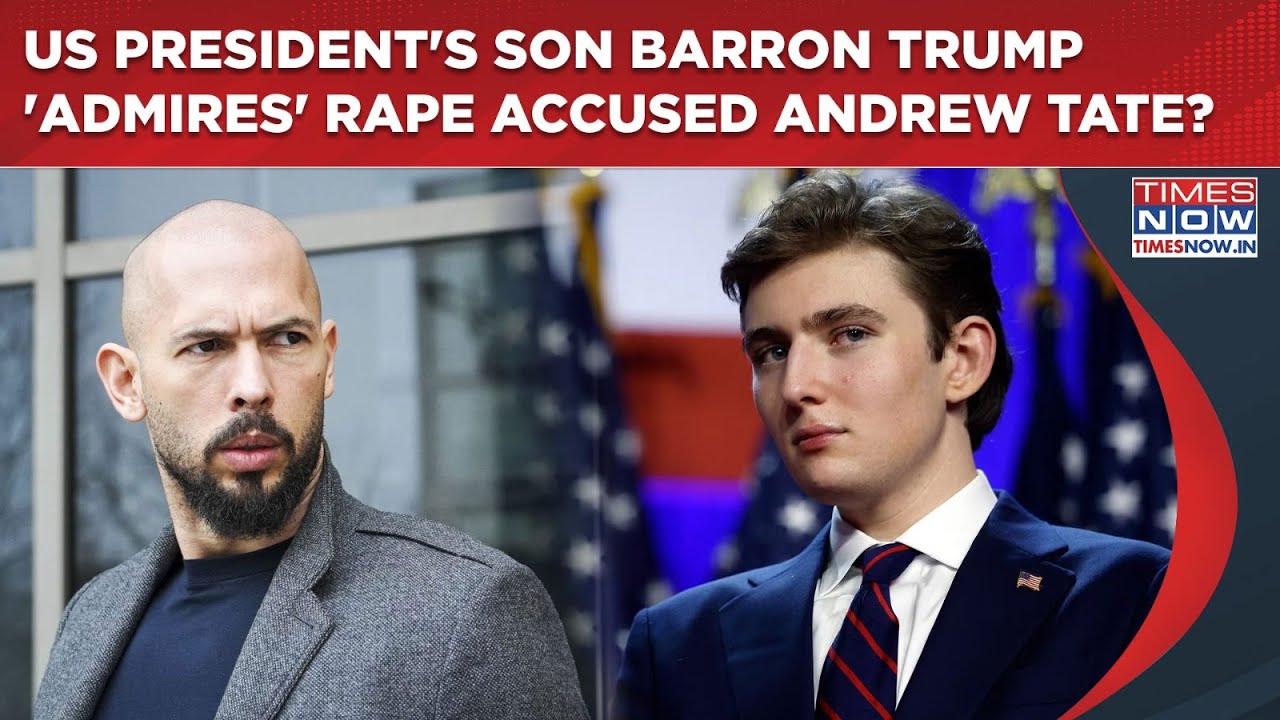 Barron Trump 'Admires' Andrew Tate? US President's Son Spoke To Rape ...