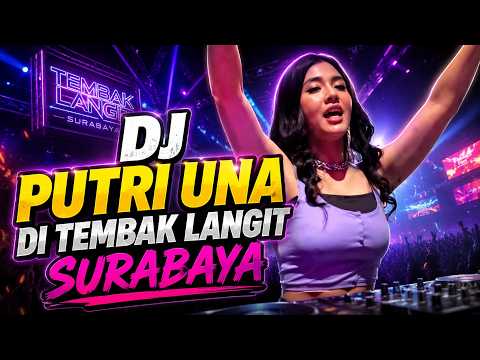 DJ Putri Una di Tembak Langit Surabaya