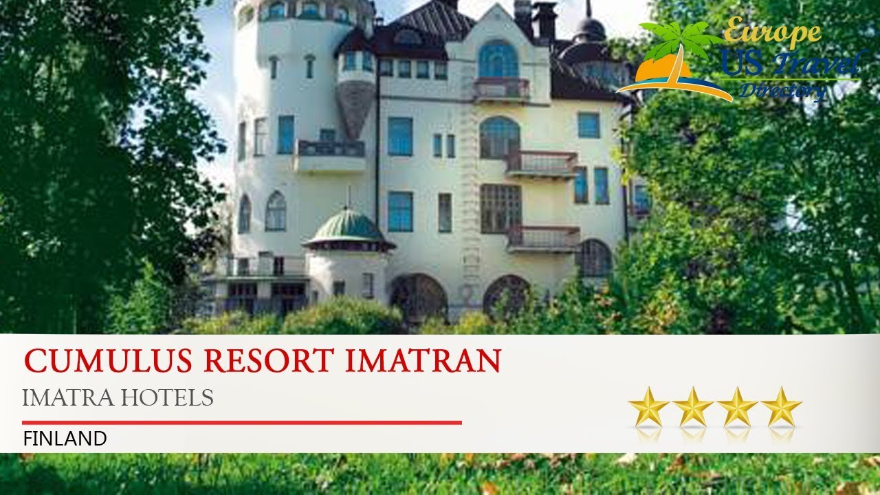 Cumulus Resort Imatran Valtionhotelli - Imatra Hotels, Finland - YouTube