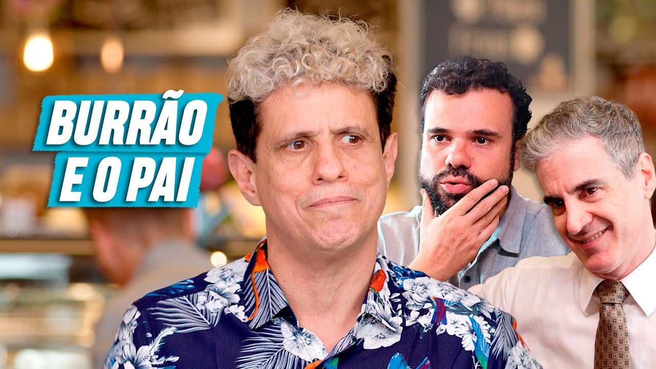 BURRÃO E O PAI | EMBRULHA PRA VIAGEM - YouTube