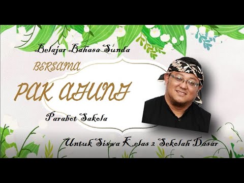 *Parabot Sakola*Agung Pujiana*Belajar Bahasa sunda* - YouTube