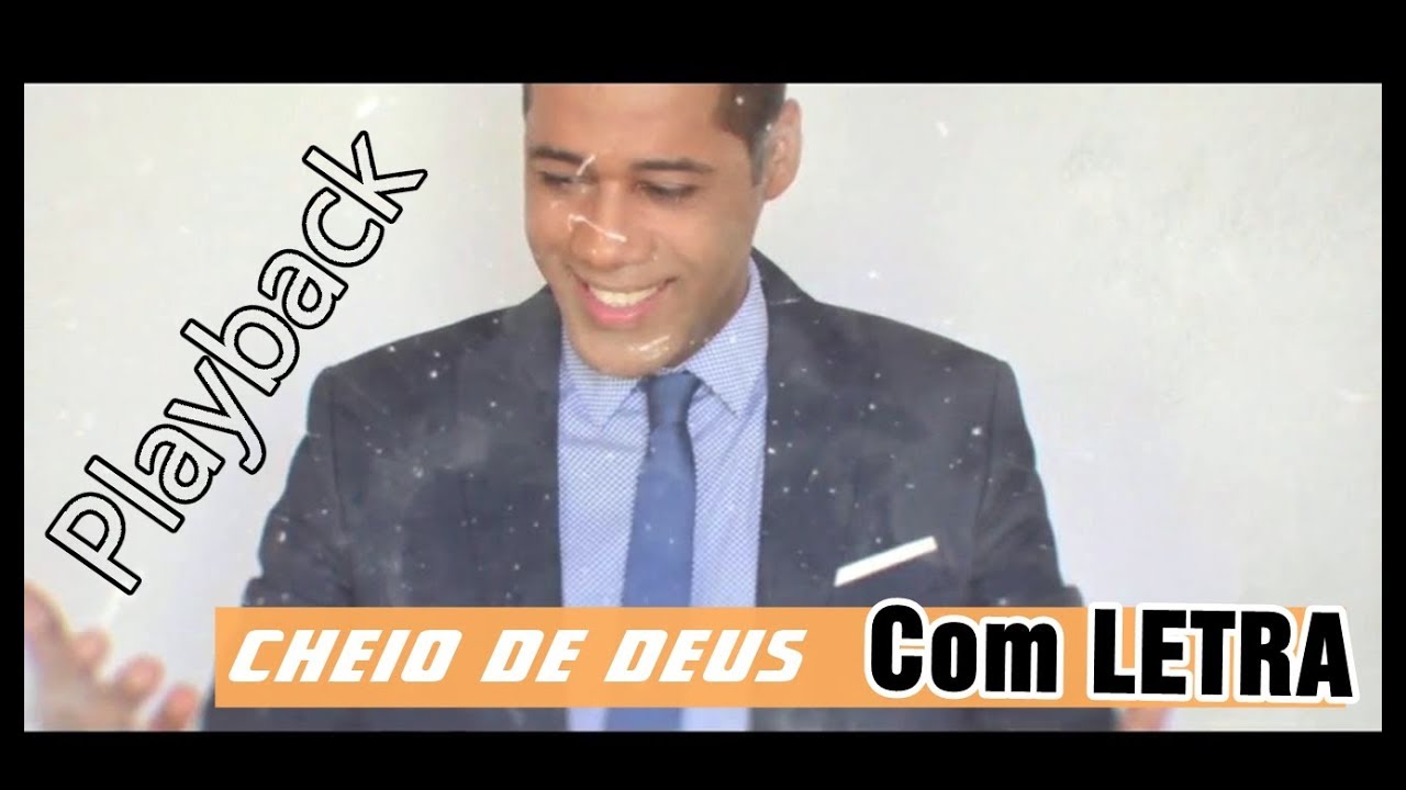 Alex Soares - Playback - cheio de Deus com LETRA - YouTube