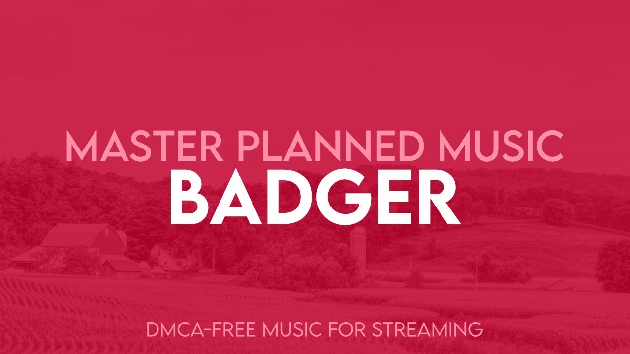 Badger (Remastered) - Master Planned Music - YouTube