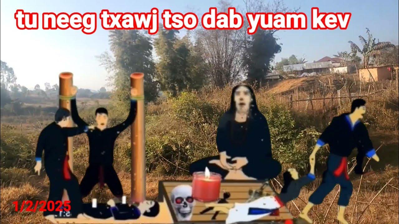Tua tu neeg txawj tso dab yuam kev thiaj npam1/2/2025 - YouTube