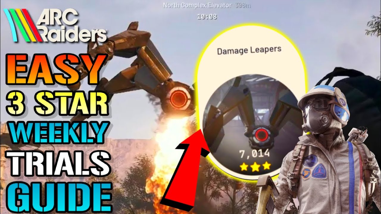 ARC Raiders: "Damage Leapers" Weekly Trials Guide! How To Get EASY 3 ...