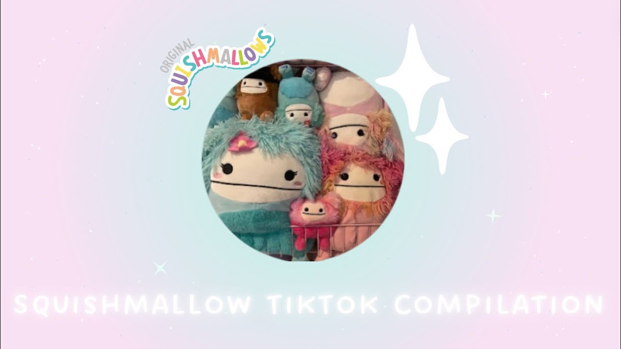 Squishmallow TikTok compilation pt.2 (very much improved!!!) - YouTube