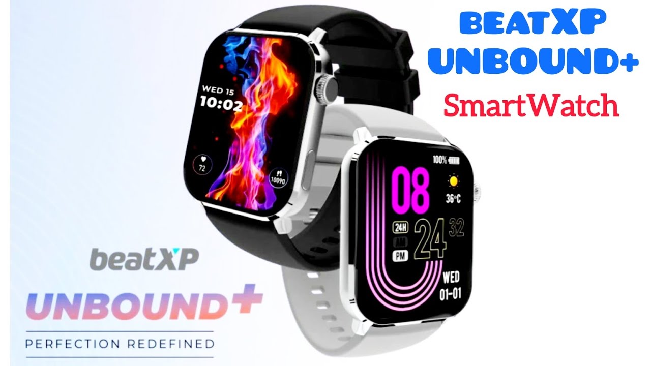 beatXP UNBOUND+ Smart Watch Review Price Specifications Availability ...