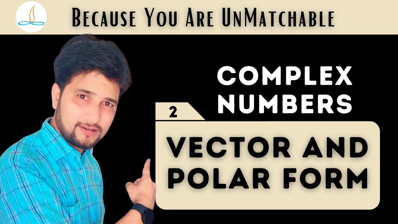 Complex Numbers 2. Vector and Polar Form - YouTube