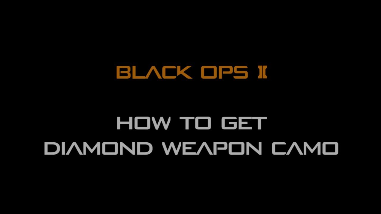 Black Ops 2 Tips - How To Get Diamond Weapon Camo - YouTube
