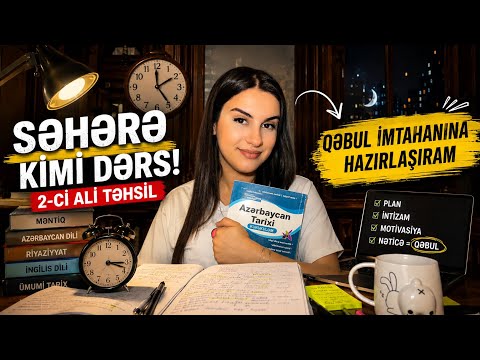 GECƏ DƏRS ÇALIŞMAQ | 4-də dərs oxumaq 