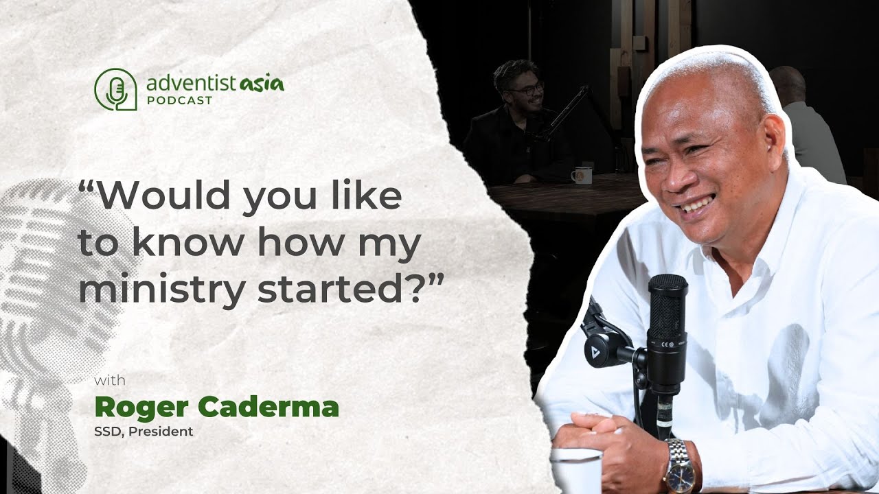 Adventist Asia Podcast with Roger Caderma | EP5 - YouTube