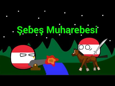 Şebeş Muharebesi 1788 | Osmanlı'nın en troll savaşı | Countryball