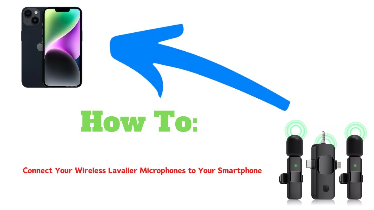 How To: Connect Your Wireless Lavalier Microphones to Your Smartphone ...