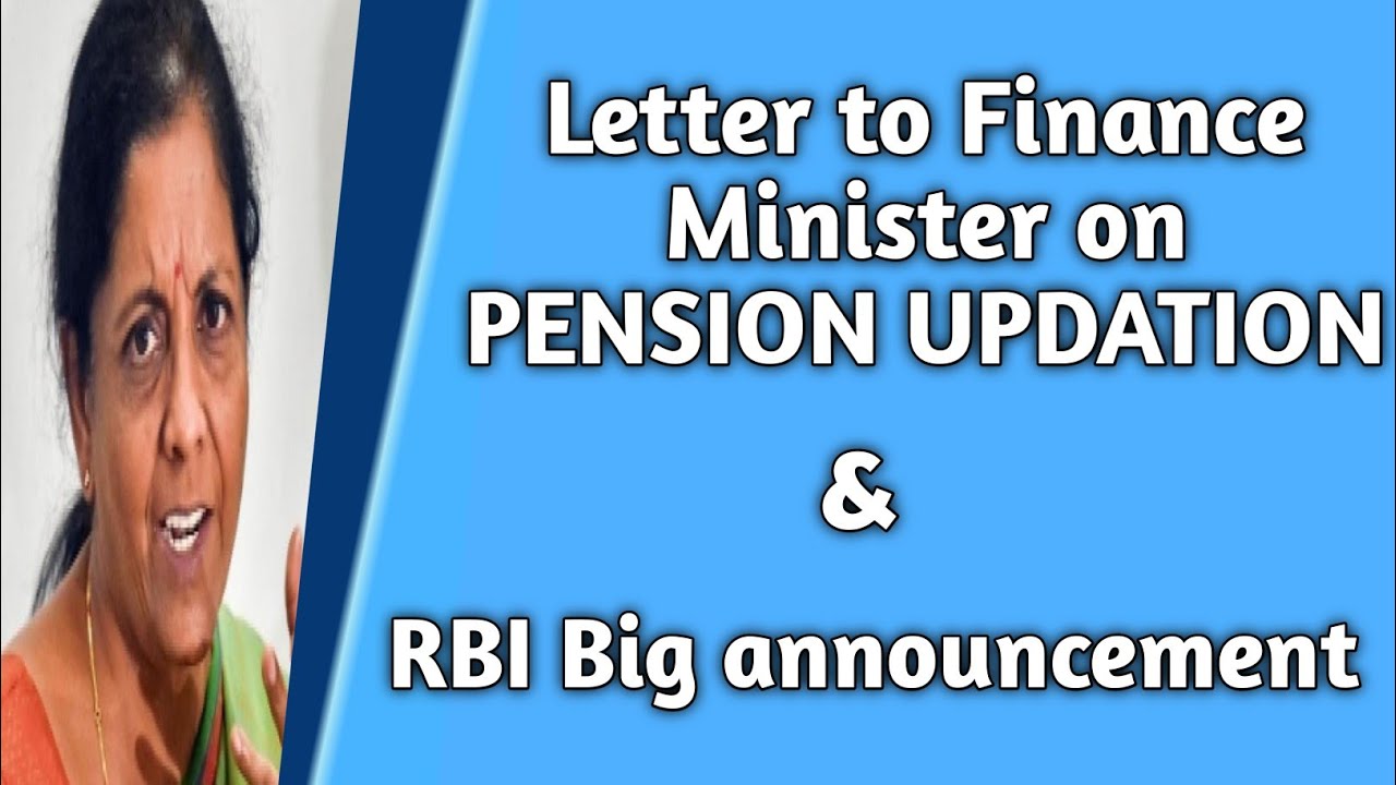 Letter To Finance Minister On Pension Updation Big Announcement By letter-to-finance-minister-on-pension-updation-big-announcement-by
