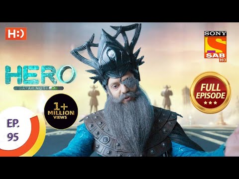 Hero - Gayab Mode On - Ep 95 - Full Episode - 16th April, 2021