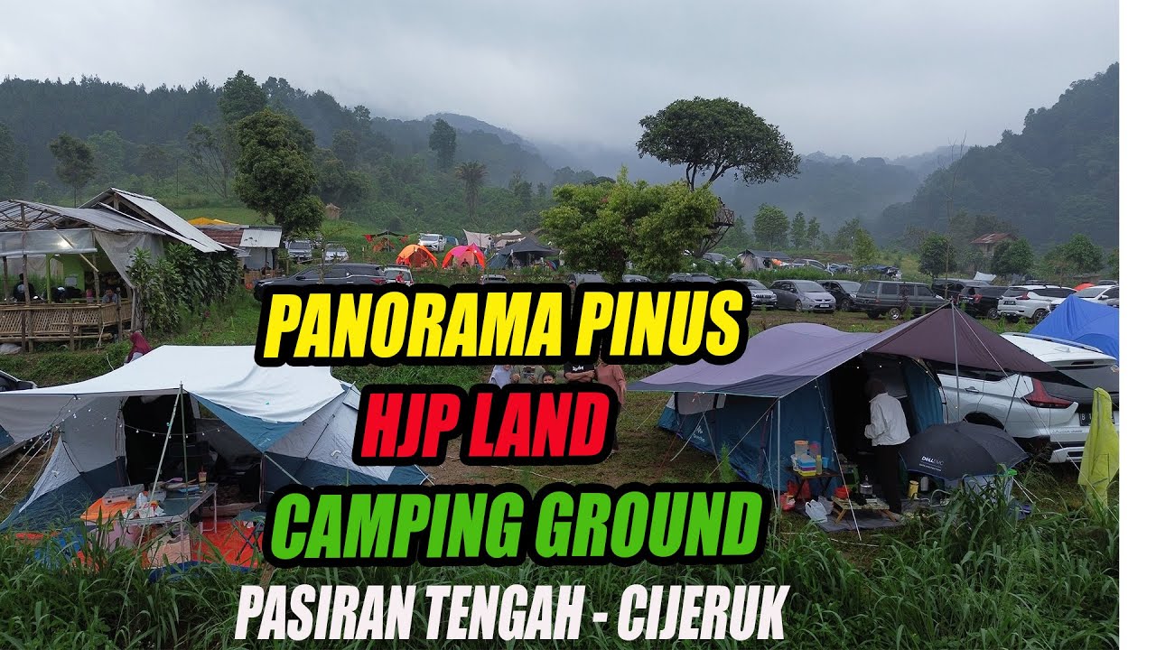 PANORAMA PINUS HJP LAND #CAMPING GROUND_CIJERUK - YouTube
