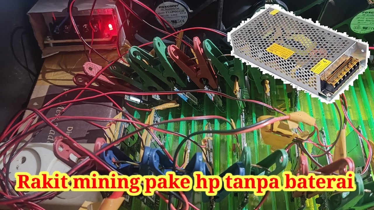 Cara Rakit Mining Android Pake Power Suplay - YouTube