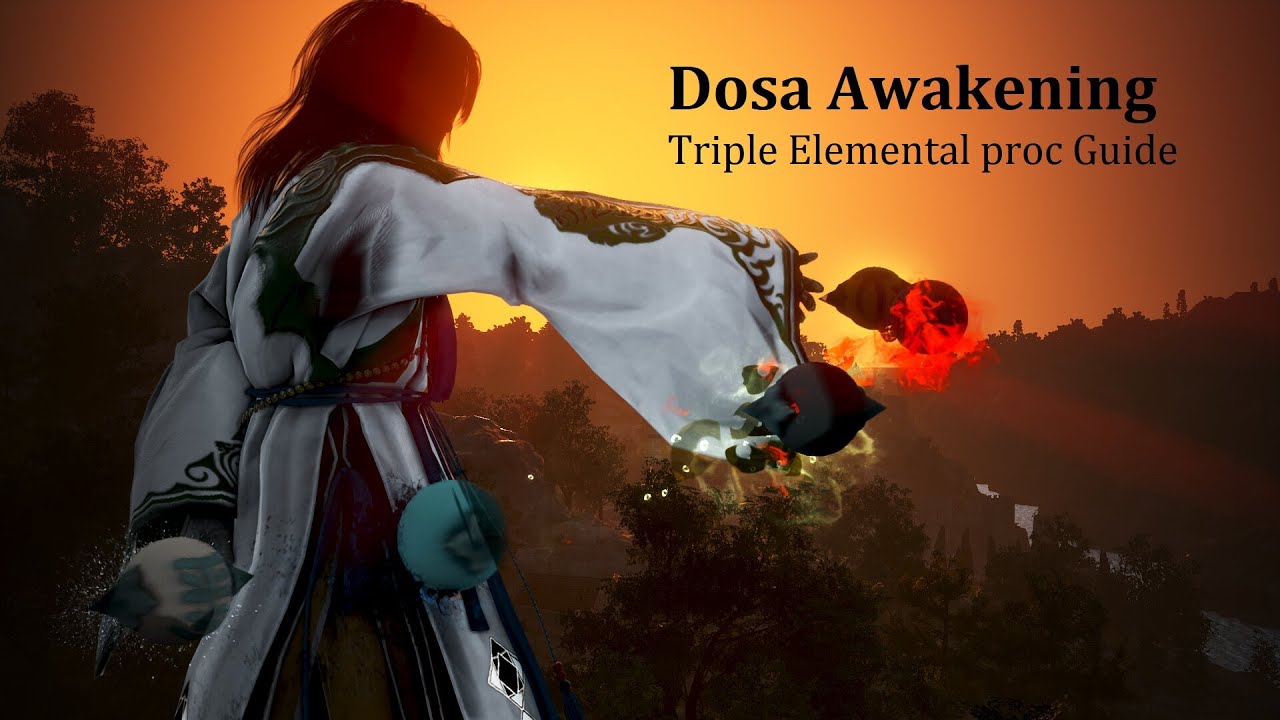 Awakening Dosa PvE - Triple Elemental Proc Guide - YouTube