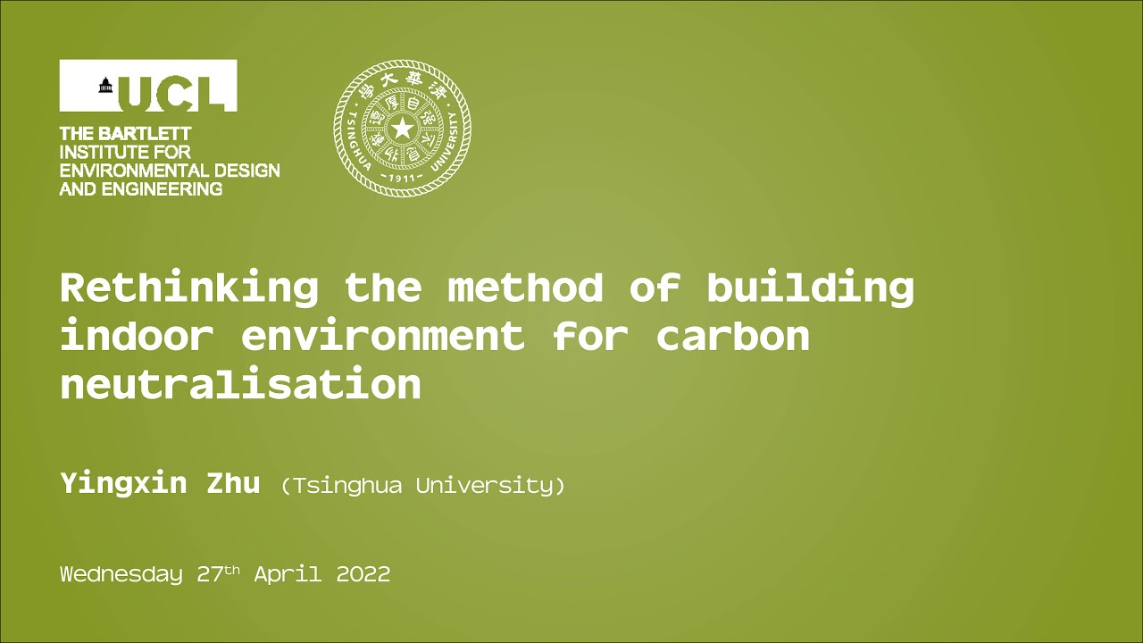 Yingxin Zhu - Low-carbon, Intelligent and Healthy Building seminar ...