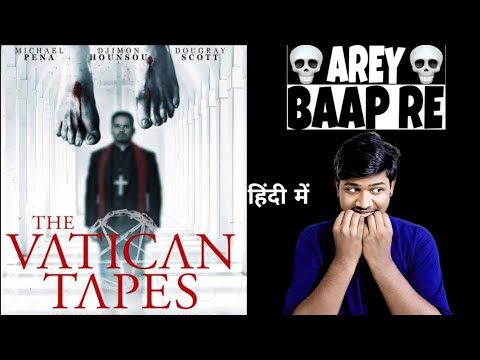 The Vatican Tapes Full Movie Review in Hindi | Hindi Dubbed | Apne Style Me