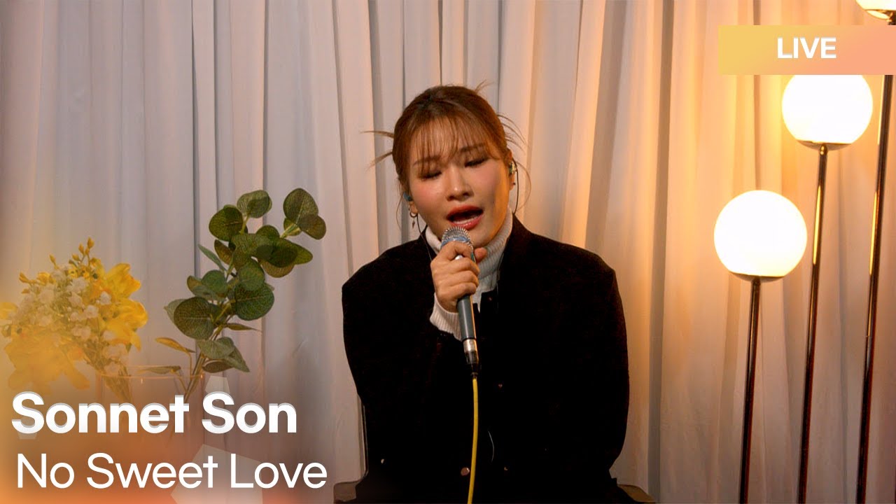 Sonnet Son (손승연) - No Sweet Love | K-Pop Live Session | K-Poppin' - YouTube