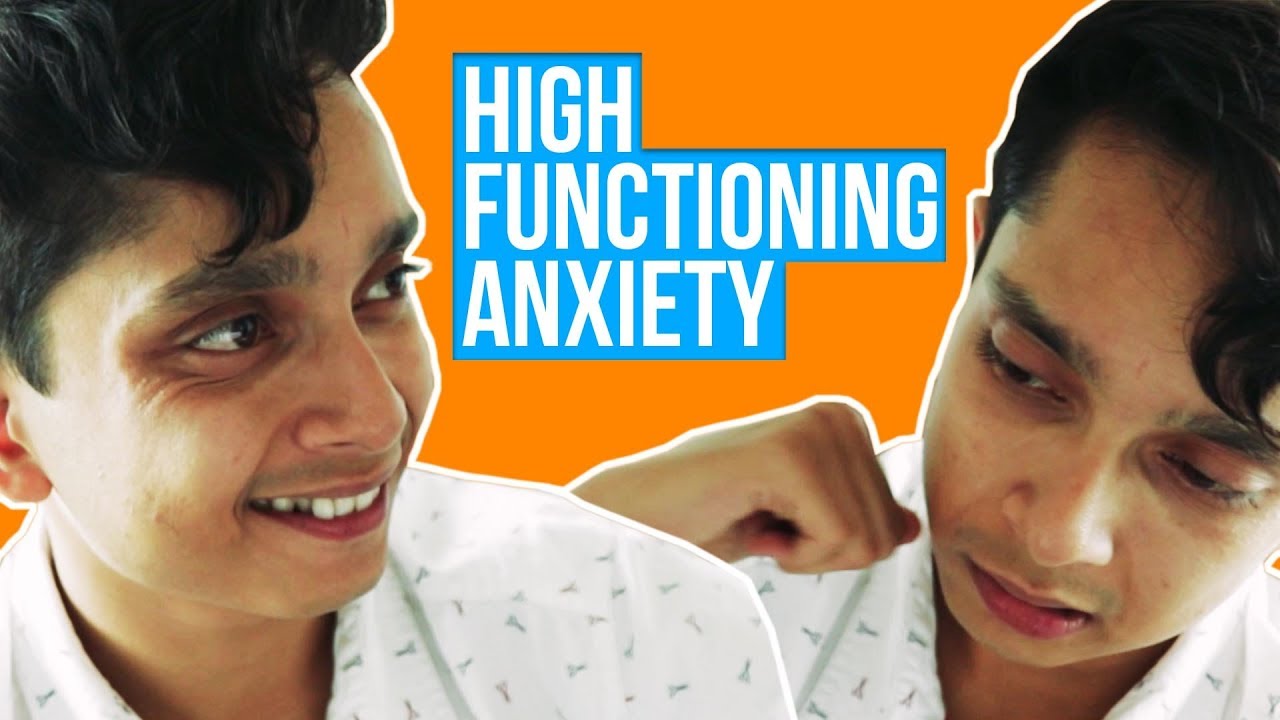 What High Functioning Anxiety Feels Like - YouTube