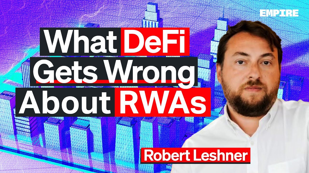 What DeFi Get’s Wrong About RWAs | Robert Leshner - YouTube